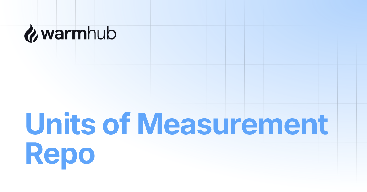 Units of Measurement Repo | WarmHub Docs